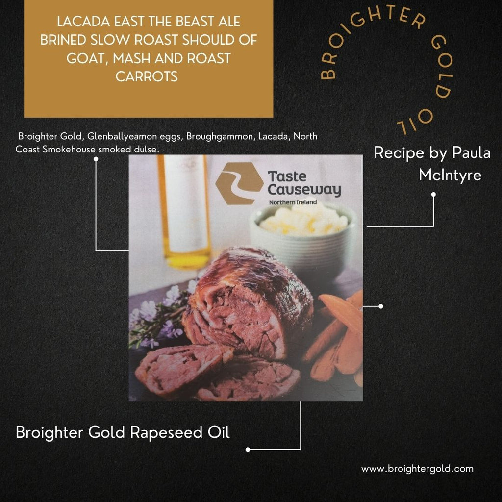 Slow Roast Shoulder of Goat – Broighter Gold Rapeseed Oil